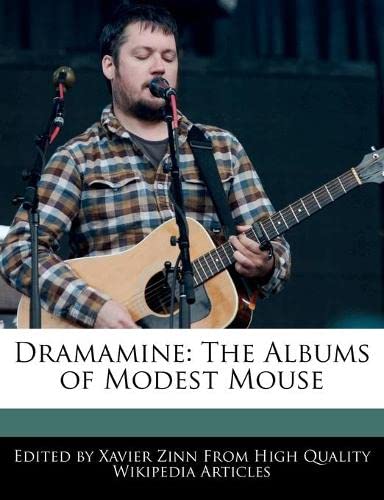 Amazon.co.jp: Dramamine: The Albums of Modest Mouse : Zinn, Xavier: 洋書