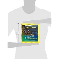 Trail Life: Ray Jardine's Lightweight Backpacking: Jardine, Ray ...