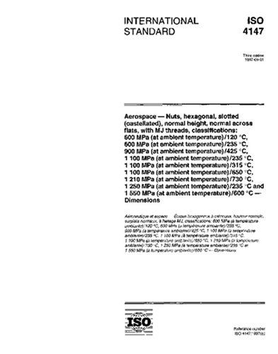 ISO 4147:1997, Aerospace - Nuts, hexagonal, slotted (castellated ...