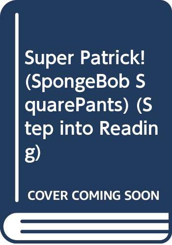 Buy Super Patrick! (SpongeBob SquarePants) (Step into Reading) Book ...