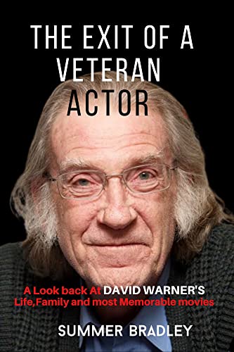 Amazon.com: The Exit Of A Veteran Actor: A Look back at DAVID WARNER'S ...
