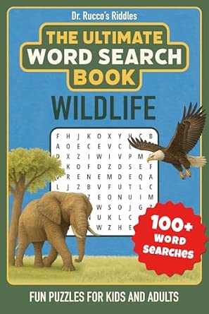 The Ultimate Wildlife Word Search Book: 100+ Fun Puzzles for Adults and ...