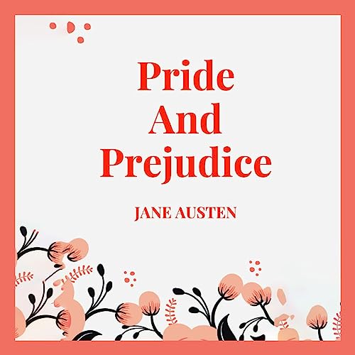 Amazon.com: Pride and Prejudice : Jane Austen: Audible Books & Originals
