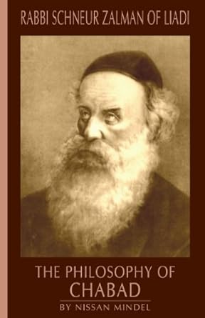 Philosophy of Chabad (Rabbi Schneur Zalman of Liadi Book 2) - Kindle ...