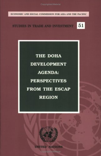 Doha Development Agenda: Perspectives from the Escap Region (Studies In ...