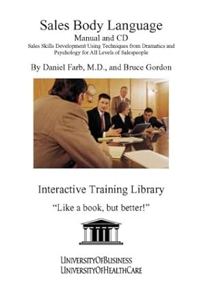 Sales Body Language Manual and CD: Sales Skills Development Using ...