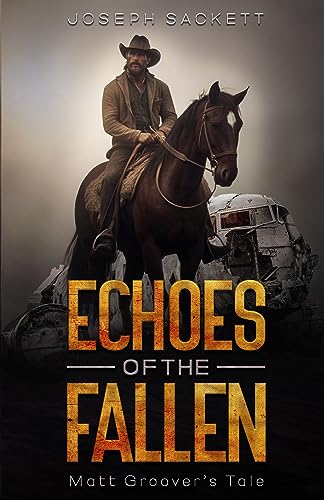 Echoes of the Fallen: Matt Groover's Tale (Dark Skies: A Kerrigan ...