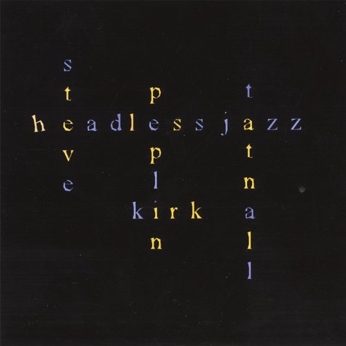 Amazon.com: H Eadless Jazz : Steve Peplin / Kirk Tatnall: Digital Music