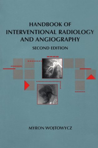 Handbook of Interventional Radiology and Angiography: 9780815194408 ...