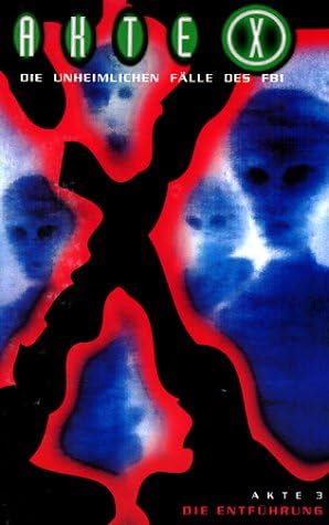 Akte X 3 - Die Entführung [VHS] : Duchovny, David, Anderson, Gillian ...