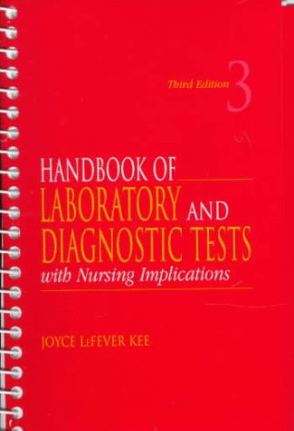 Handbook of Laboratory and Diagnostic Tests with Nursing Implications ...