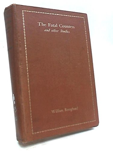 The Fatal Countess : And Other Stories: Roughead, William.: Amazon.com ...