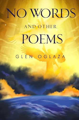 No Words and other poems: Amazon.co.uk: Oglaza, Glen: 9781800169708: Books