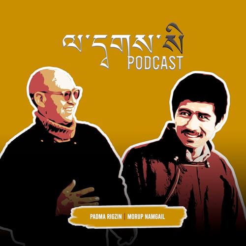 Ladakh Si Podcast : Morup Namgail & Padma Rigzin: Amazon.in: Audible ...
