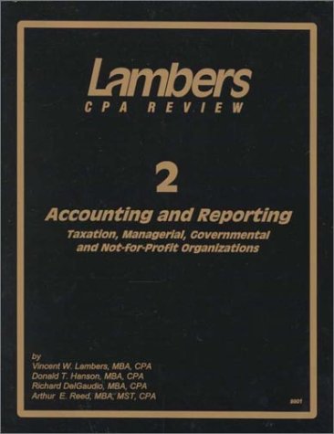 CPA Exam Preparation: Accounting and Reporting: Taxation, Managerial ...