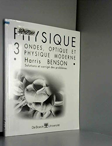 Amazon.com: PHYSIQUE. Tome 3, Ondes, optique et physique moderne ...