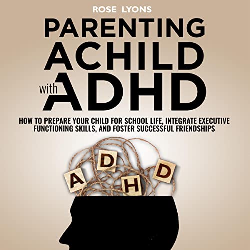 Amazon.com: The Ultimate Guide to Parenting Your ADHD Child: 17 Cutting ...