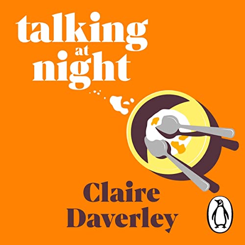 Talking at Night (Audio Download): Claire Daverley, Emma Appleton ...