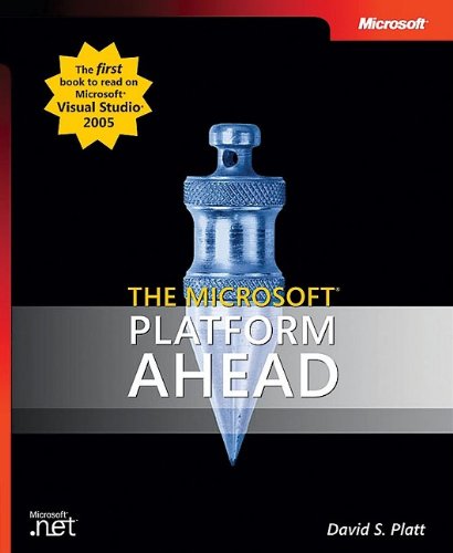 The Microsoft® Platform Ahead (PRO - Developer): 9780735620643 ...
