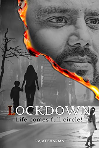 Lockdown: Life Comes Full Circle! eBook : Sharma, Rajat: Amazon.in: Kindle Store