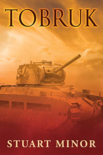 Amazon.com: Tobruk (The Second World War Series Book 3) eBook : Minor ...