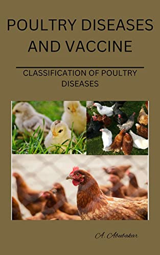 POULTRY DISEASES AND VACCINE: CLASSIFICATION OF POULTRY DISEASES ...