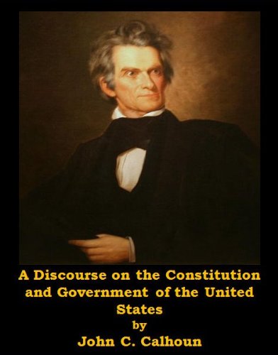 Amazon.com: A Discourse on the Constitution and Government of the ...