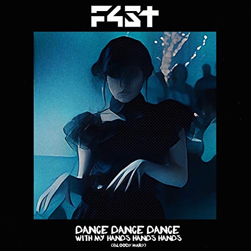 Play Dance Dance Dance With My Hands Hands Hands (Bloody Mary) by F4ST ...