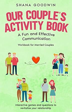 Our Couple's Activity Book : A Fun and Effective Communication Workbook ...