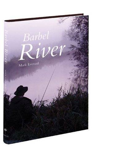 Barbel River: Amazon.co.uk: Everard, Dr. Mark: 9781899600915: Books