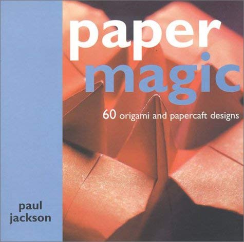 Buy Paper Magic: 60 Origami and Papercraft Designs Book Online at Low ...
