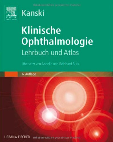 Klinische Ophthalmologie: Lehrbuch und Atlas : Kanski, Jack J.: Amazon ...