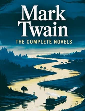 Mark Twain: The Complete Novels: Mark Twain: 9789371238021: Amazon.com ...