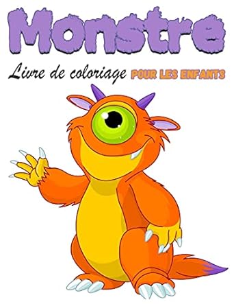 Amazon.com: Monstre Livre de coloriage pour enfants: Livre de coloriage ...