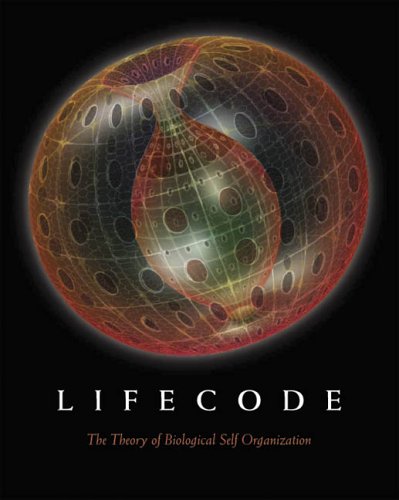 LifeCode: The Theory of Biological Self Organization: Pivar, Stuart ...