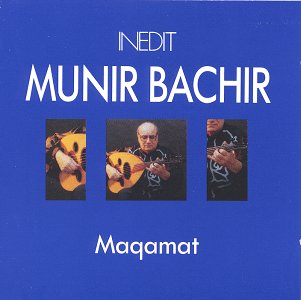 Bachir, Munir - Maqamat - Amazon.com Music