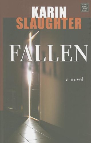 Fallen: Slaughter, Karin: 9781611731170: Amazon.com: Books