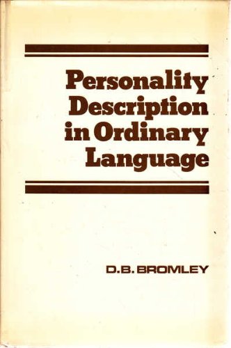 Personality Description in Ordinary Language: Bromley, Dennis Basil ...