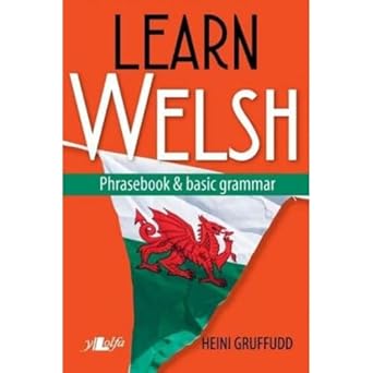 Learn Welsh - Phrasebook and Basic Grammar: Amazon.co.uk: Heini ...