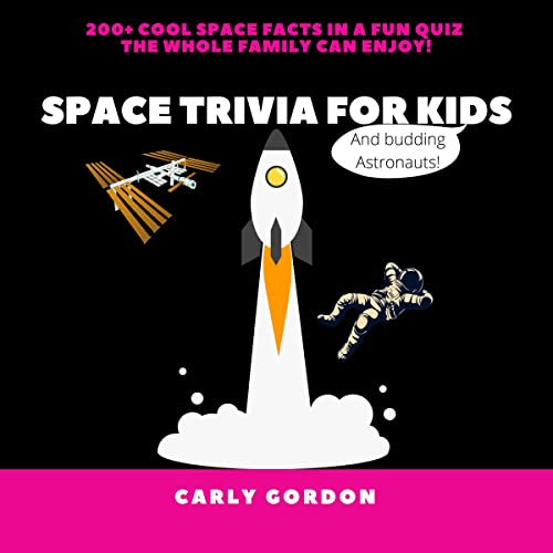 Amazon.com: Space Trivia for Kids: And Budding Astronauts! 200+ Cool ...