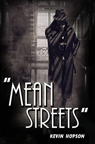 Mean Streets - Kindle edition by Hopson, Kevin. Mystery, Thriller ...
