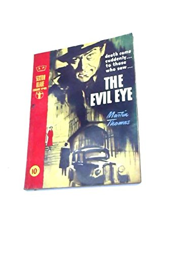The evil eye;: The origins and practices of superstition: Elworthy ...
