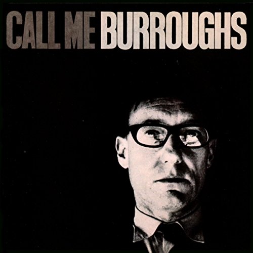 Play Call Me Burroughs by William S. Burroughs on Amazon Music