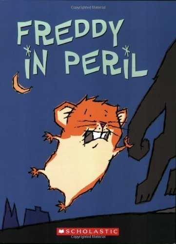 Freddy in Peril: Book Two in the Golden Hamster Saga: Reiche, Dietlof ...