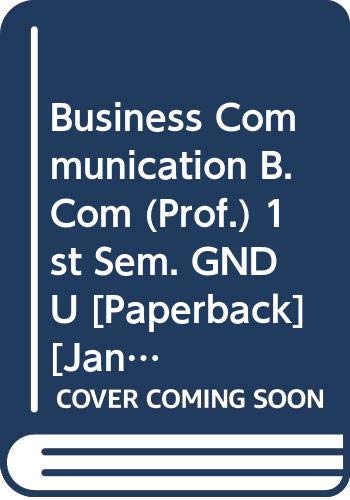 Business Communication B.Com (Prof.) 1st Sem. GNDU : Amazon.in: Books