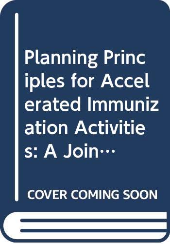 Expanded programme on immunization: planning principles for accelerated ...