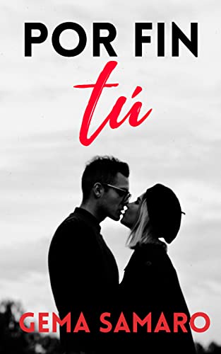 Por fin tú (Spanish Edition) - Kindle edition by Samaro, Gema. Literature & Fiction Kindle ...