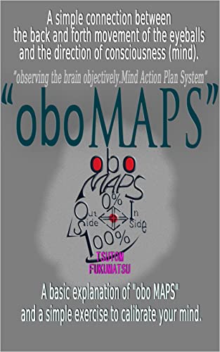 obo MAPS: A basic explanation of "obo MAPS" & A simple exercise to calibrate mind eBook ...