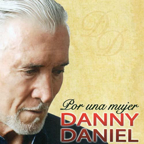 Amazon Music - Danny DanielのPor una mujer - Amazon.co.jp