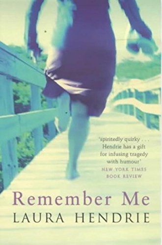 Remember Me: Laura Hendrie: 9780749932473: Amazon.com: Books